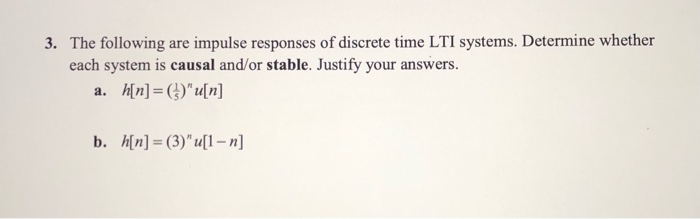 Solved 3. The following are impulse responses of discrete | Chegg.com