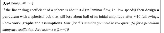 Solved [Q2− Home/Lab ⋯] If the linear drag coefficient of a | Chegg.com