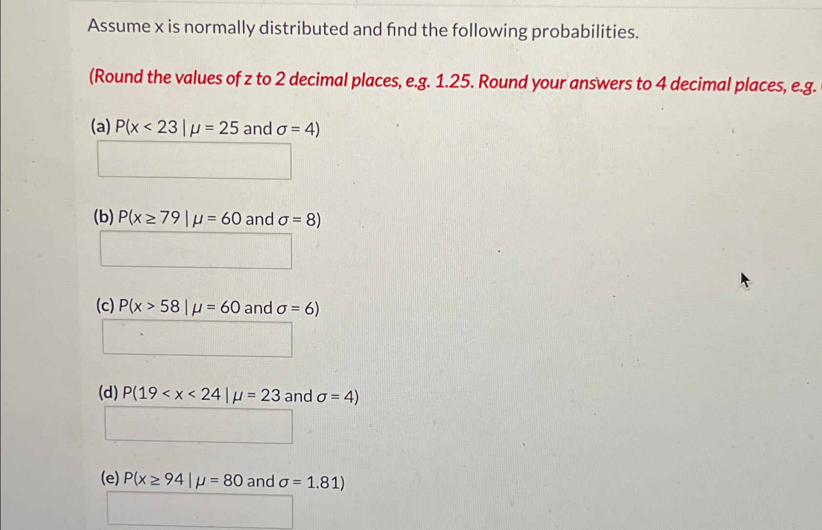 Solved Assume x ﻿is normally distributed and find the | Chegg.com