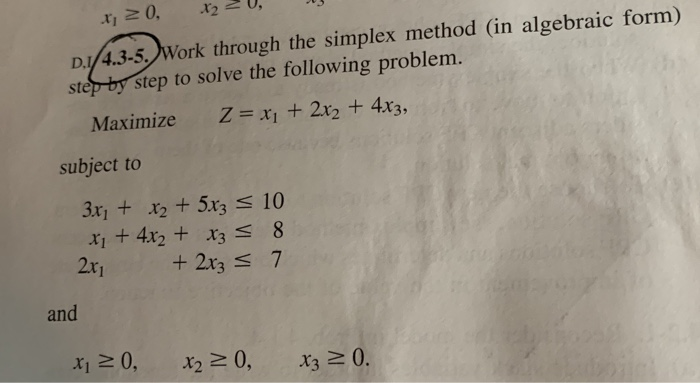Solved x2 D.I/4.3-5.Work through the simplex method (in | Chegg.com