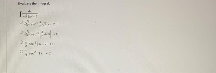 Solved Evaluate the integral. \[ \begin{array}{l} \int | Chegg.com