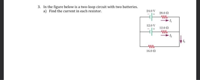 Solved 3. In the figure below is a two-loop circuit with two | Chegg.com