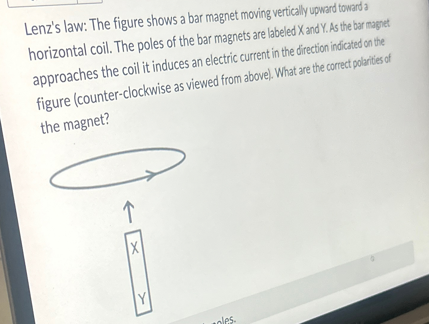 Solved Lenz's law: The figure shows a bar magnet moving | Chegg.com