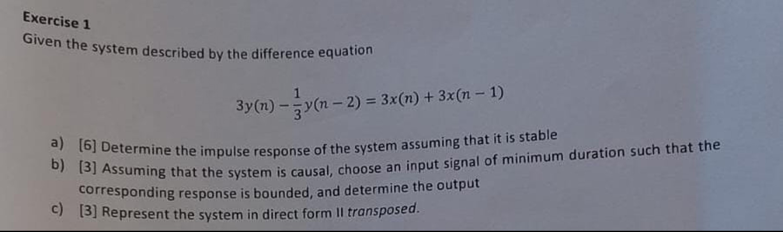 Solved Exercise 1Given the system described by the | Chegg.com