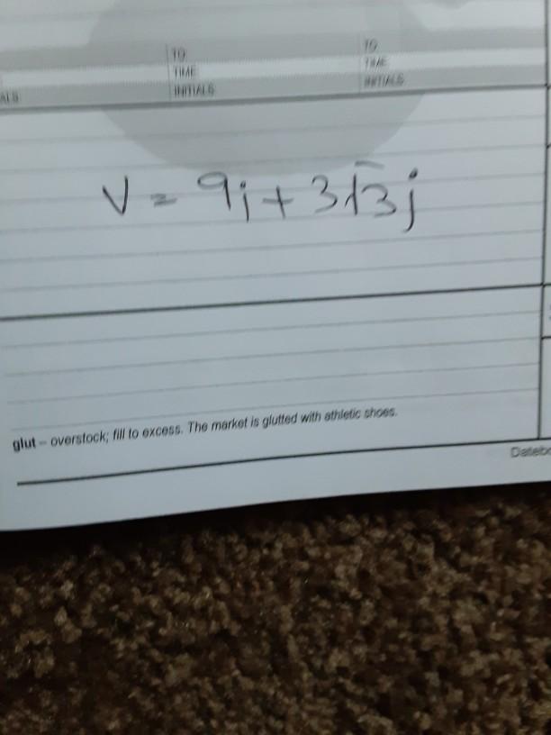 Solved 10 THE v=91+313 glut-overstock, fill to excess. The | Chegg.com