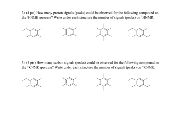 Solved 3a (4 ﻿pts) ﻿How many proton signals (peaks) ﻿could | Chegg.com