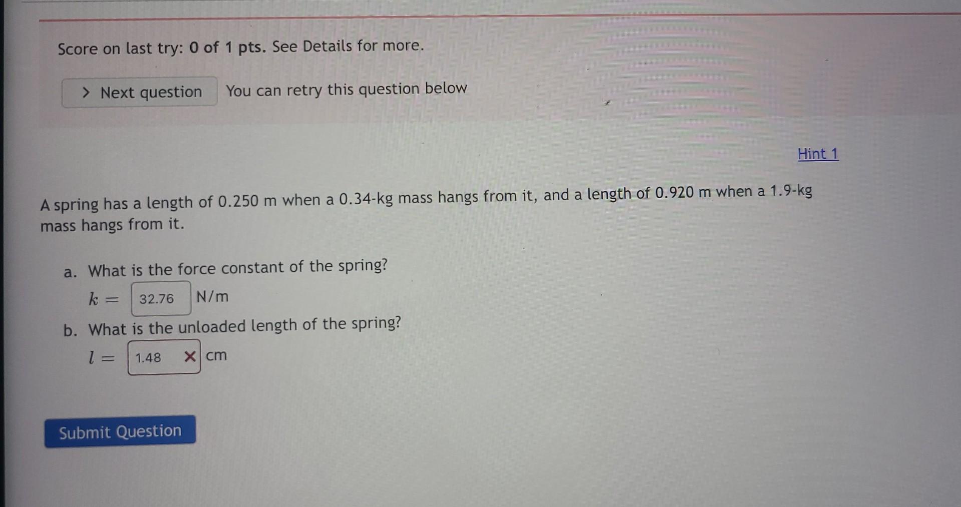 Solved A spring has a length of 0.250 m when a 0.34−kg mass | Chegg.com