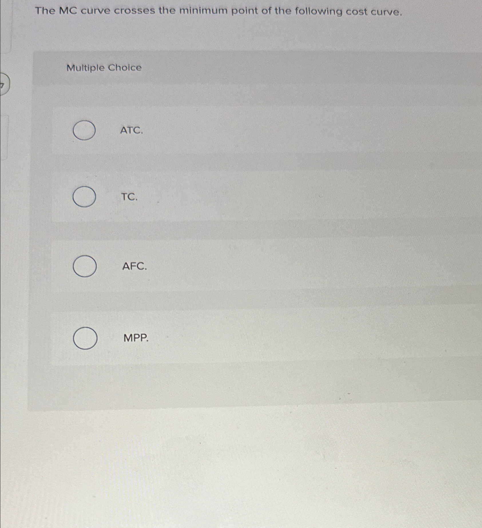 Solved The MC curve crosses the minimum point of the | Chegg.com