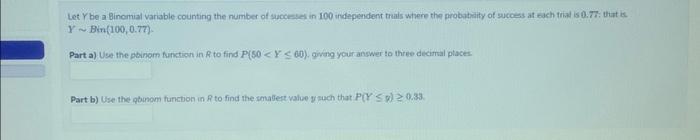 Solved Let Y be a Binomial variable counting the number of | Chegg.com