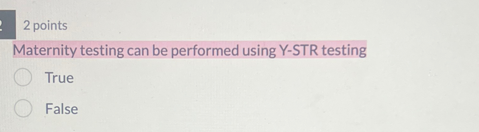 2 ﻿pointsMaternity testing can be performed using | Chegg.com