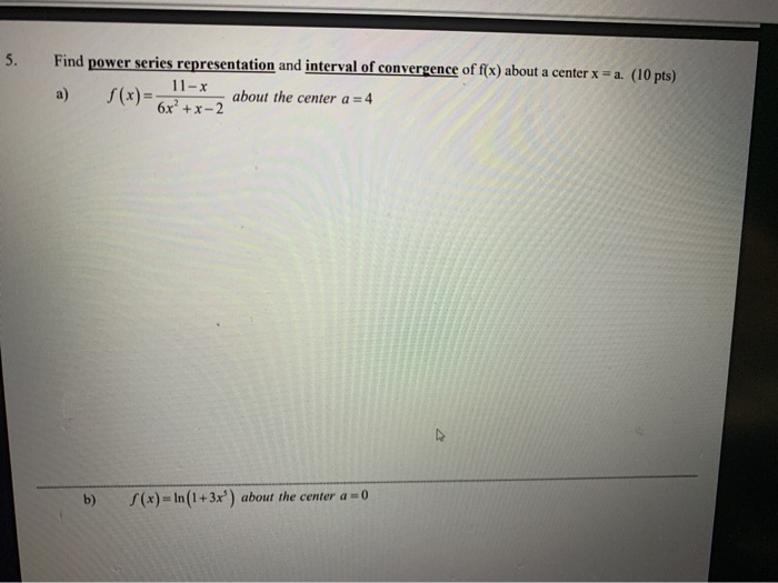 Solved 5. Find power series representation and interval of | Chegg.com
