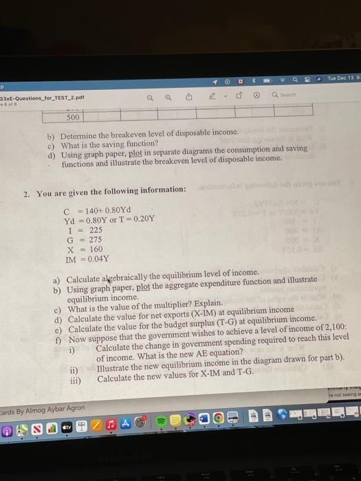 Solved b) Determine the breakeven level of disposable | Chegg.com