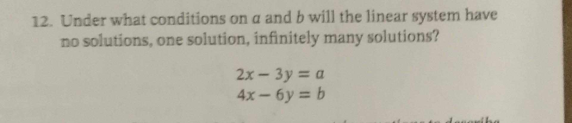 Solved 2. Under what conditions on a and b will the linear | Chegg.com