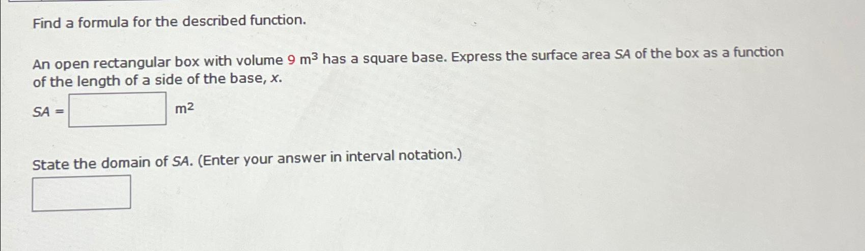 Solved Find a formula for the described function.An open | Chegg.com