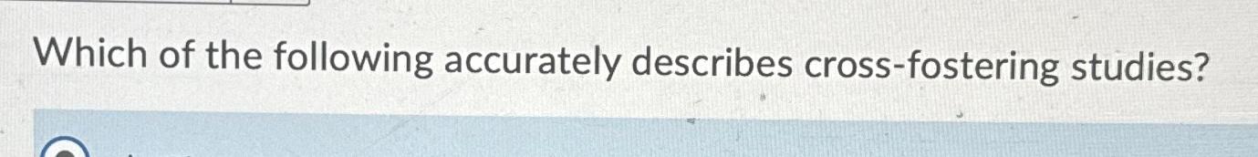 Solved Which of the following accurately describes | Chegg.com