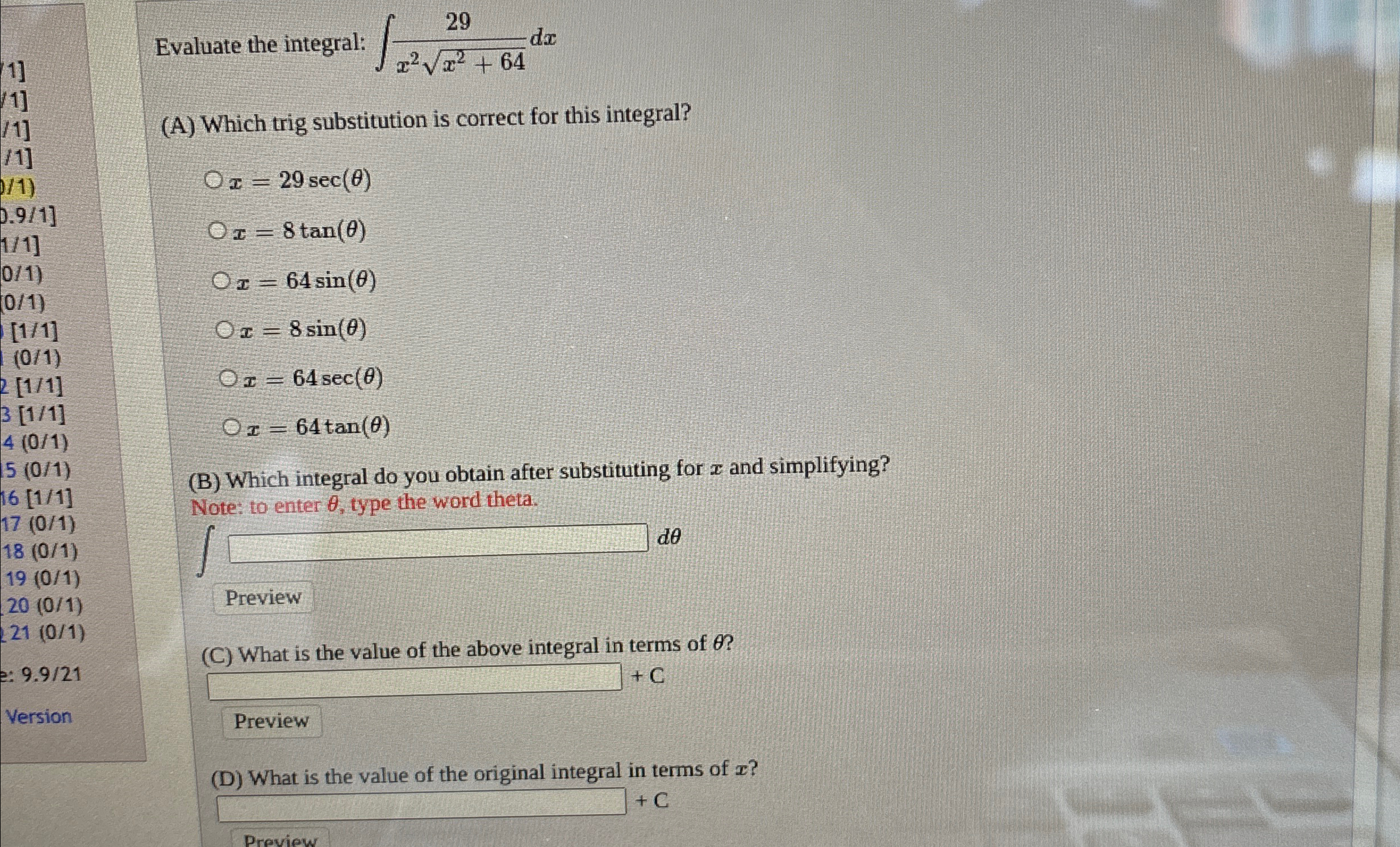 Solved Evaluate the integral: ∫﻿﻿29x2x2+642dx(A) ﻿Which trig | Chegg.com