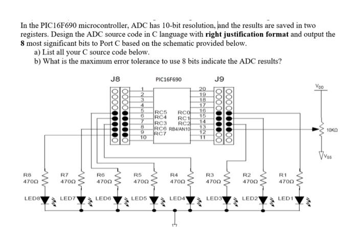 Solved In the PIC16F690 microcontroller, ADC has 10-bit | Chegg.com