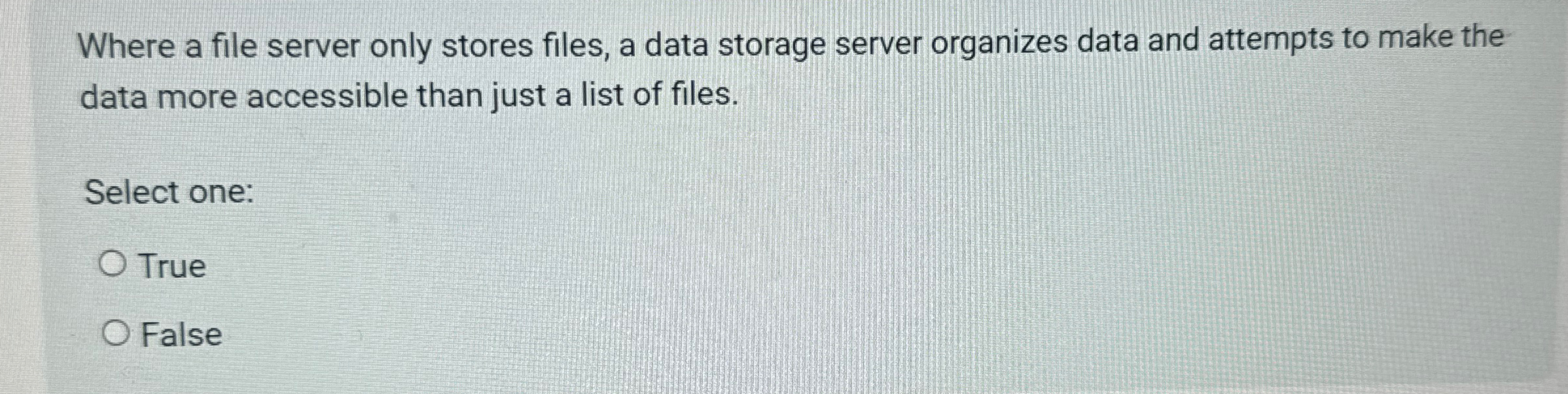 Solved Where a file server only stores files, a data storage | Chegg.com
