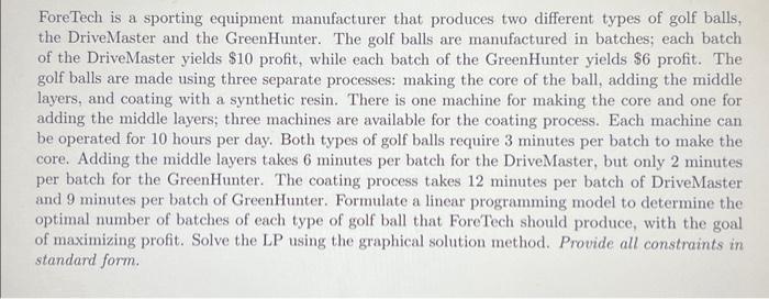 Solved ForeTech is a sporting equipment manufacturer that | Chegg.com