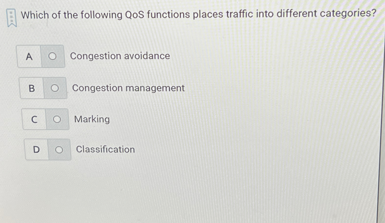 Solved Which of the following QoS functions places traffic | Chegg.com