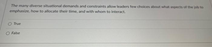 Solved The many diverse situational demands and constraints | Chegg.com