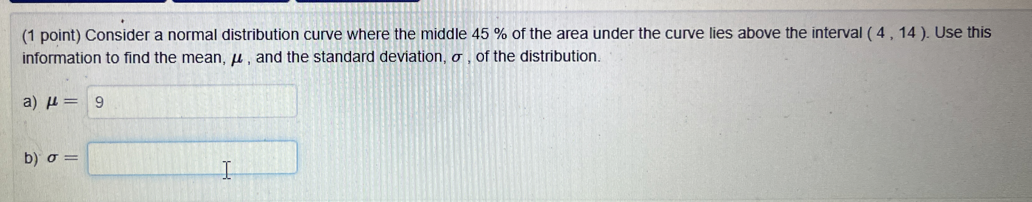 Solved by an EXPERT (1 ﻿point) ﻿Consider a normal distribution curve | Chegg.com