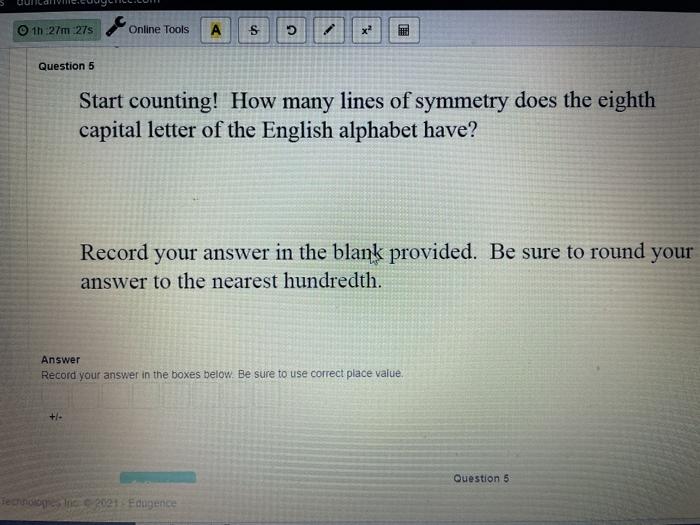 Solved 1h 27m 27s Online Tools A op . Question 5 Start | Chegg.com