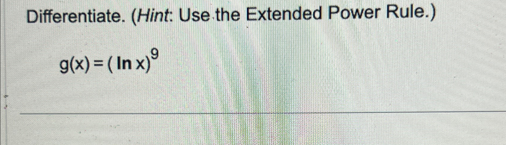 Solved Differentiate. (Hint: Use the Extended Power | Chegg.com