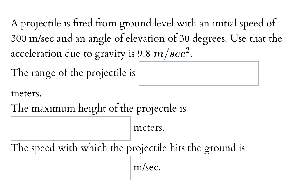 Solved A projectile is fired from ground level with an | Chegg.com