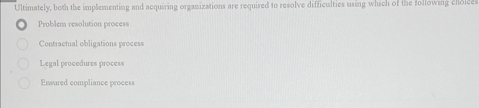 Solved Ultimately, both the implementing and acquiring | Chegg.com