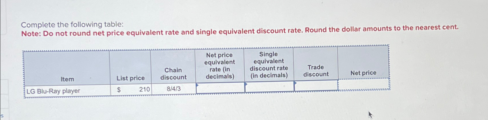 Complete the following table:Note: Do not round net | Chegg.com