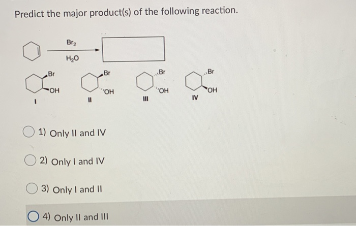 Solved Predict the major product(s) of the following | Chegg.com