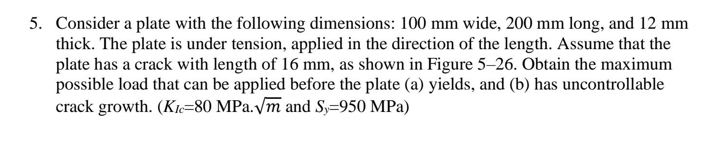 Solved 5. Consider a plate with the following dimensions: | Chegg.com