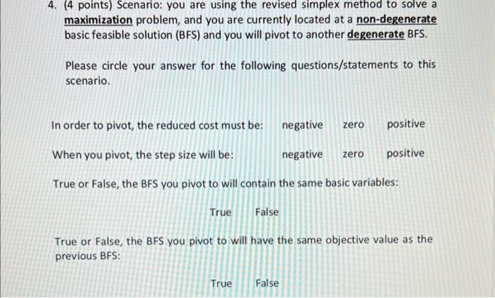 [Solved]: 4. (4 points) Scenario: you are using the revised