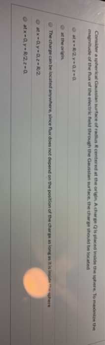 Solved Consider a spherical Gaussian surface of radius | Chegg.com