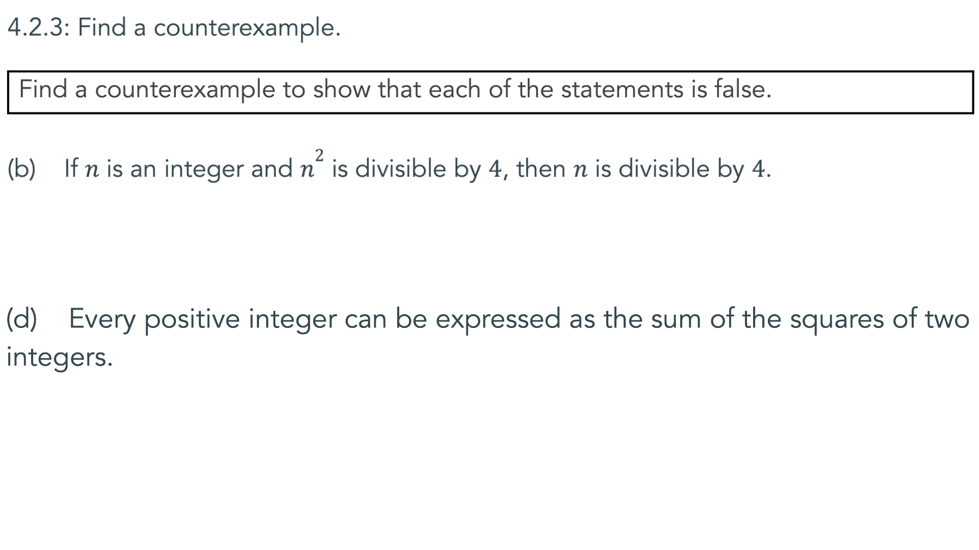 Solved 4.2.3: Find a counterexample.Find a counterexample to | Chegg.com Solved 4.2.3: Find a counterexample.Find a counterexample to | Chegg.com