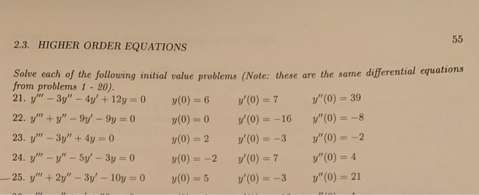 Solved 55 2.3. HIGHER ORDER EQUATIONS Solve each of the | Chegg.com