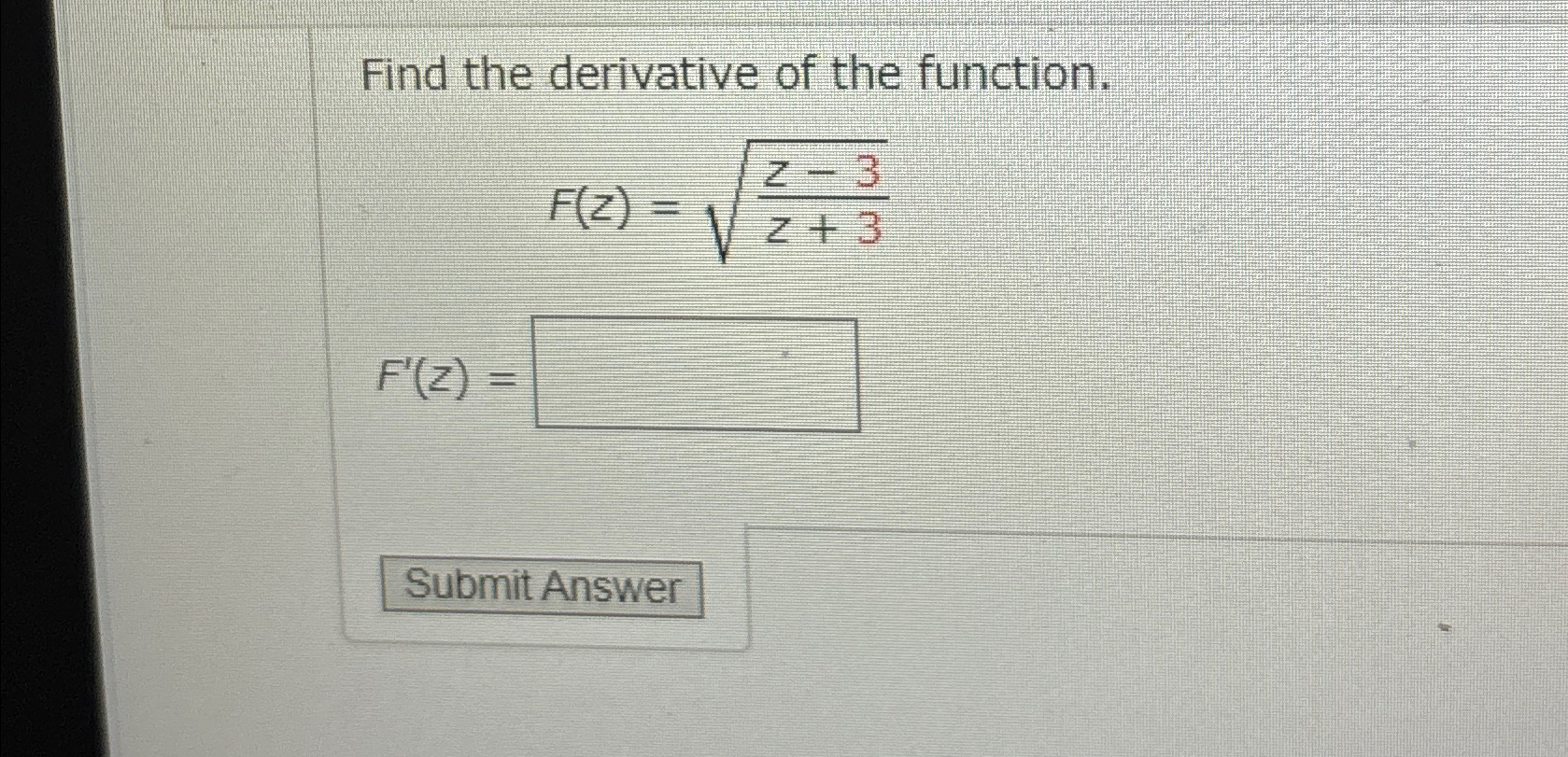 Solved Find the derivative of the | Chegg.com