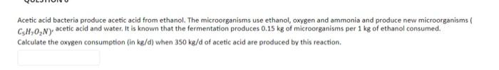 Solved Acetic acid bacteria produce acetic acid from | Chegg.com