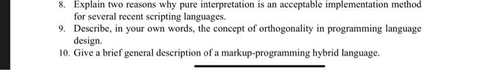 Solved 8. Explain two reasons why pure interpretation is an | Chegg.com