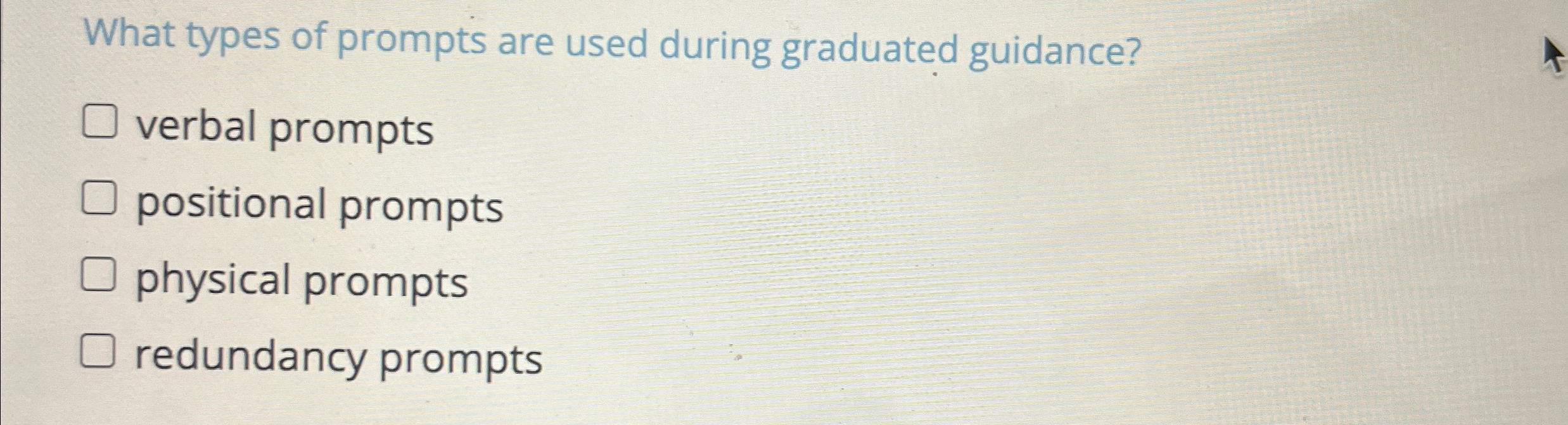 Solved What types of prompts are used during graduated | Chegg.com