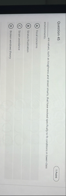 Solved Question 45 ﻿ire values, such as toughness and | Chegg.com