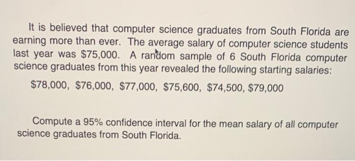 Solved It is believed that computer science graduates from | Chegg.com