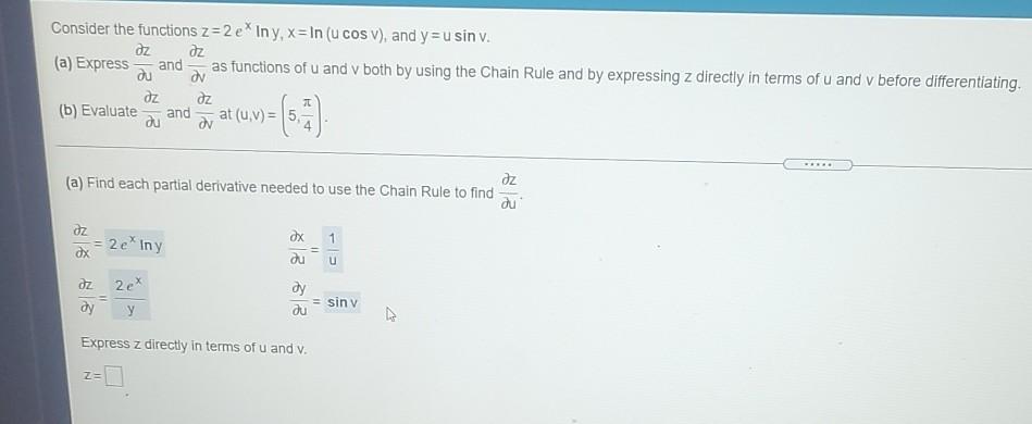Solved Consider the functions z=2 e Iny, x= In (u cos V), | Chegg.com