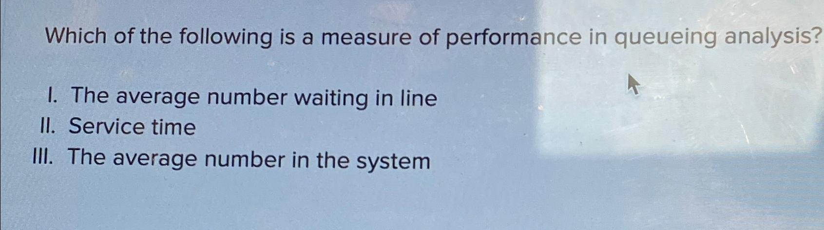 Solved Which of the following is a measure of performance in | Chegg.com