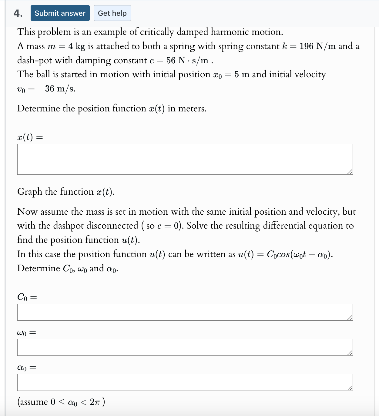 Solved This problem is an example of critically damped | Chegg.com