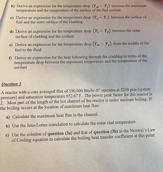 Solved b) Derive an expression for the temperature drop | Chegg.com