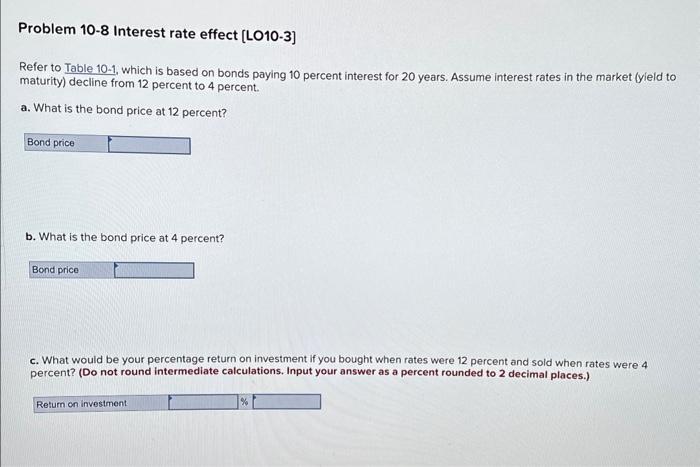 Solved Refer to Table 10-1, which is based on bonds paying | Chegg.com