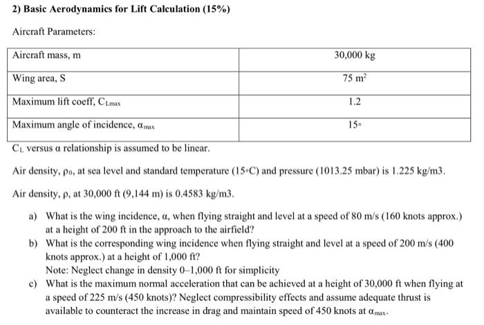 Solved 2) Basic Aerodynamics for Lift Calculation (15%) | Chegg.com