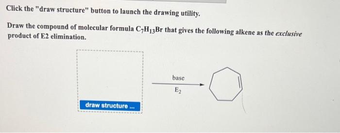 Solved Click the "draw structure" button to launch the | Chegg.com